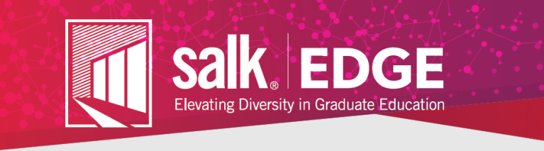 Salk EDGE Summer Program - Salk Institute for Biological Studies